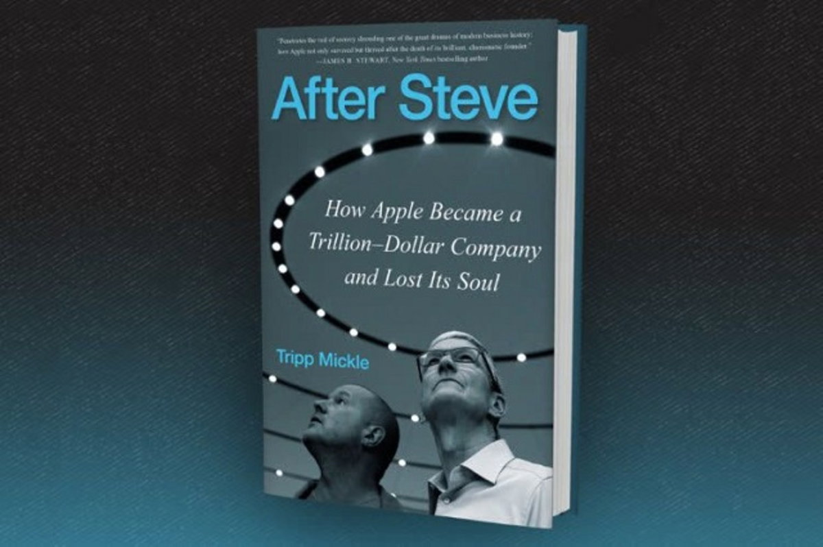 'After Steve', el libro que cuenta todos los secretos de Apple de los ...